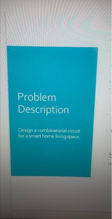Solved Problem Description Design A Combinatorial Circuit 