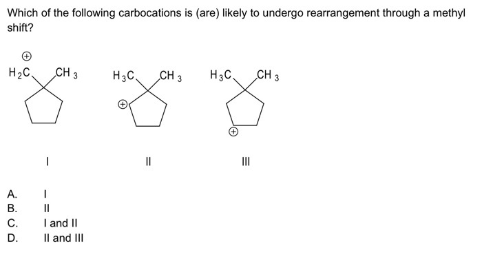 Solved Which of the following carbocations is (are) likely | Chegg.com
