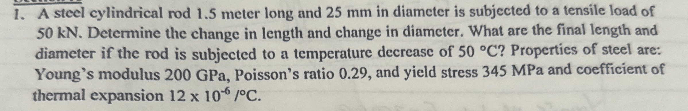 Solved A steel cylindrical rod 1.5 ﻿meter long and 25 ﻿mm in | Chegg.com