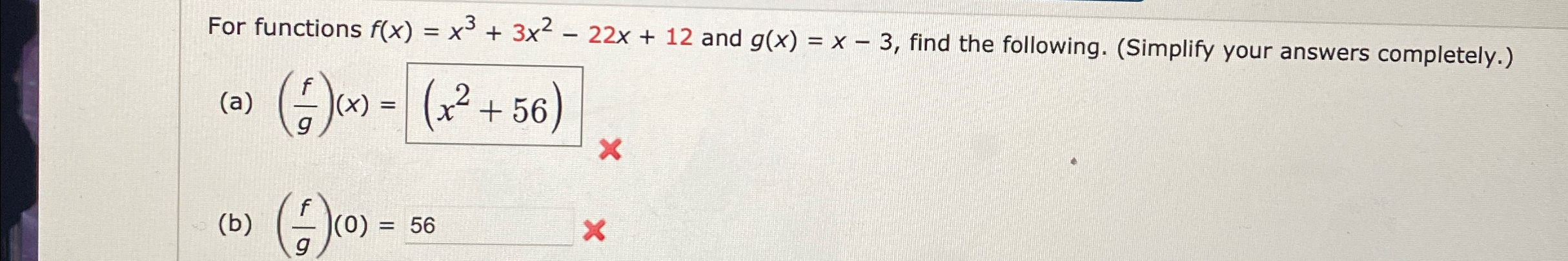 Solved For Functions F X X3 3x2 22x 12 ﻿and G X X 3 ﻿find