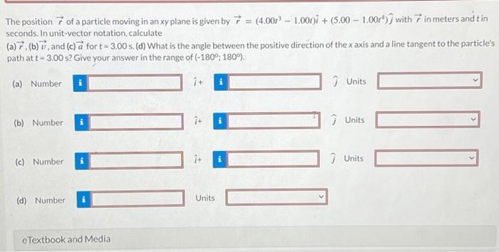 Solved The position r of a particle moving in an xy plane is | Chegg.com