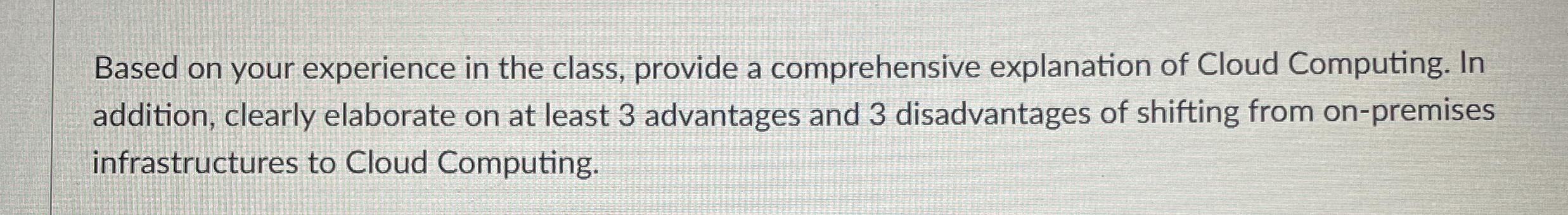 Solved Based on your experience in the class, provide a | Chegg.com