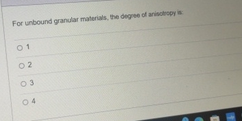 Solved For unbound granular materials, the degree of | Chegg.com