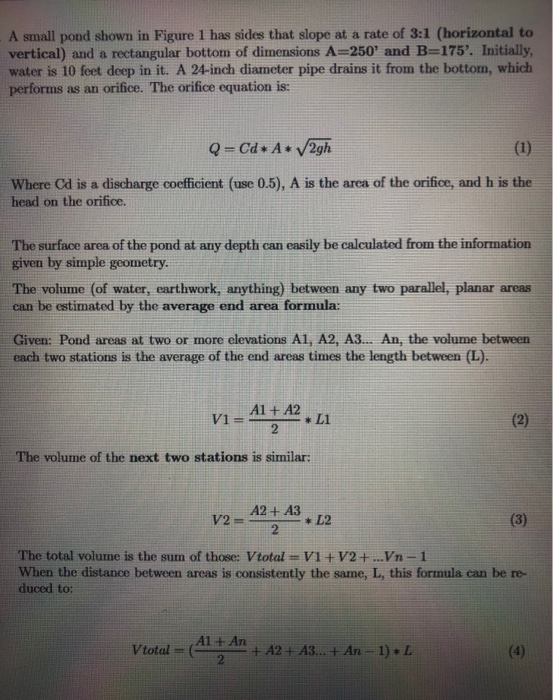 Solved A small pond shown in Figure 1 has sides that slope | Chegg.com