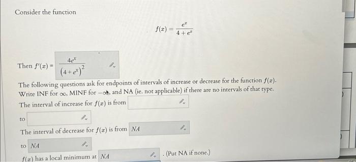 Solved Consider the function f(x)=4+exex Then | Chegg.com