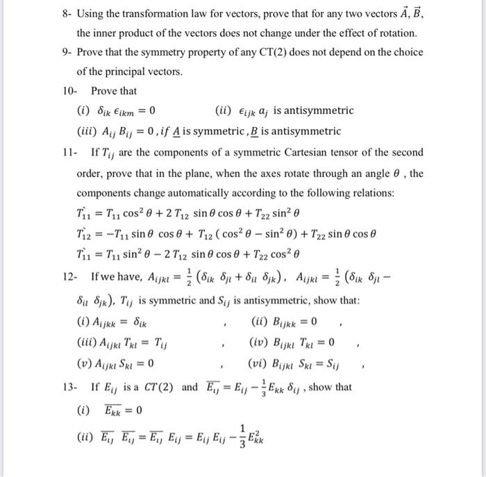 Solved 8- Using the transformation law for vectors, prove | Chegg.com