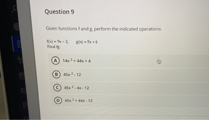 Solved Question 9 Given functions fand g, perform the | Chegg.com