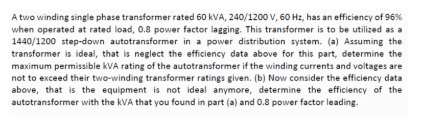 Solved A two winding single phase transformer rated | Chegg.com