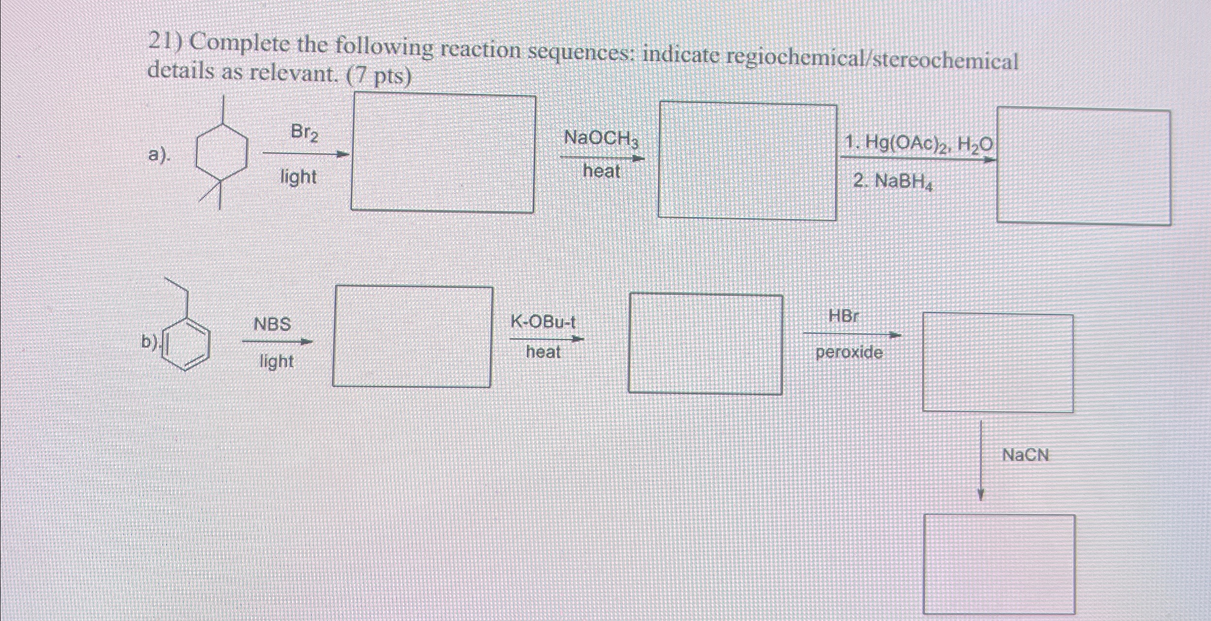 Solved Complete the following reaction sequences: indicate | Chegg.com