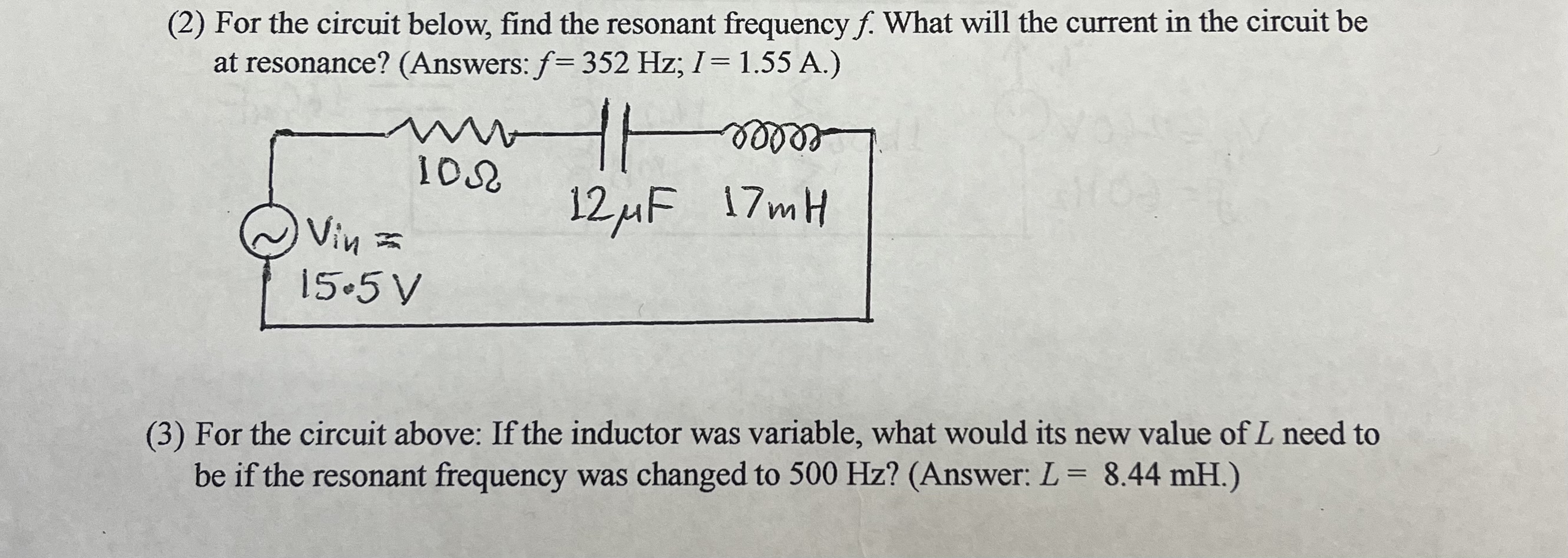 Solved (2) ﻿For the circuit below, find the resonant | Chegg.com