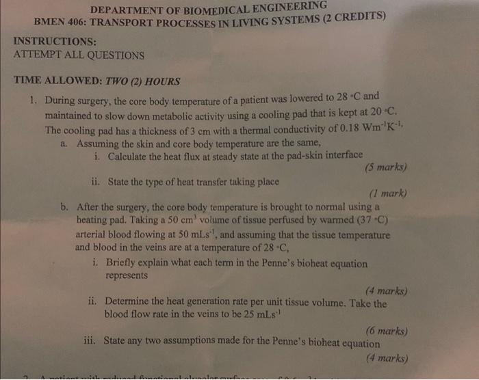 DEPARTMENT OF BIOMEDICAL ENGINEERING BMEN 406: | Chegg.com