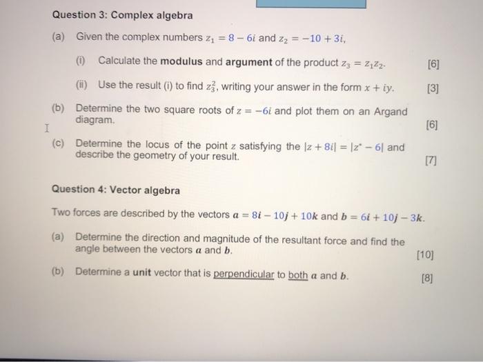Solved Question 3: Complex algebra (s) Given the complex | Chegg.com