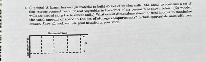 Solved 4. (9 points) A farmer has enough material to build | Chegg.com