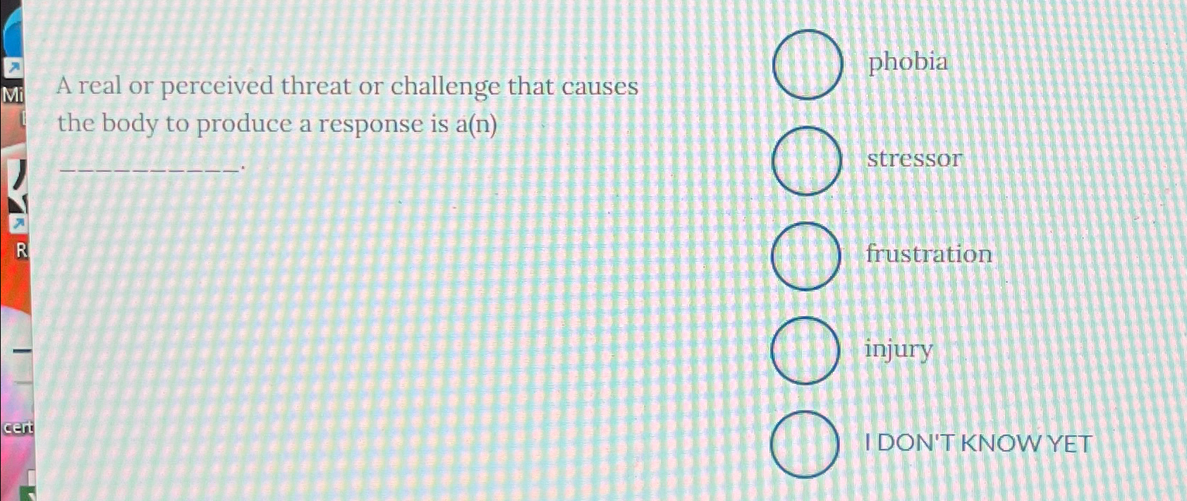 Solved A real or perceived threat or challenge that causes | Chegg.com