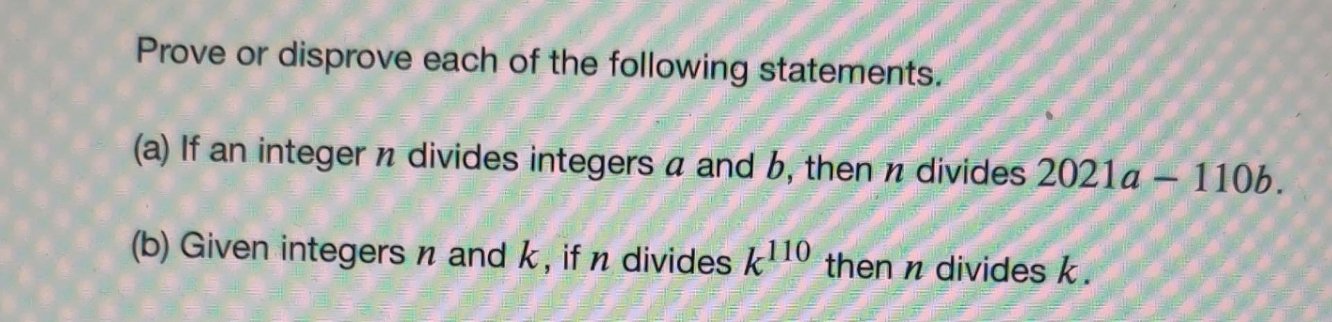 Solved Prove or disprove each of the following statements. | Chegg.com