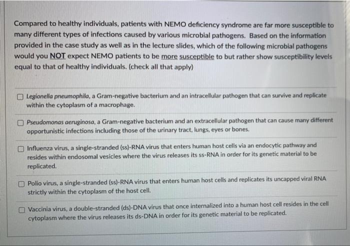 Solved Compared to healthy individuals, patients with NEMO | Chegg.com