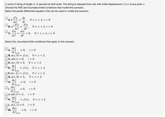 Solved (1 point) A string of length L is secured at both | Chegg.com