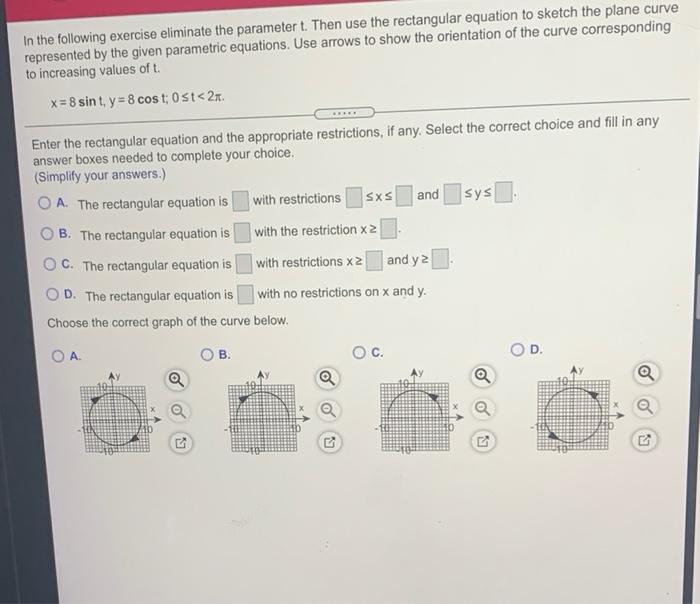 Solved In the following exercise eliminate the parameter t. | Chegg.com