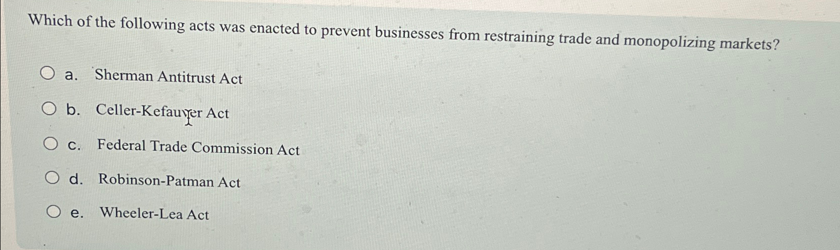 Solved Which of the following acts was enacted to prevent | Chegg.com