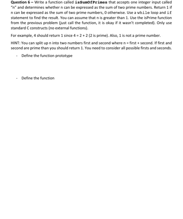 Solved Question 5 Write A Function Called Isprime That 2022