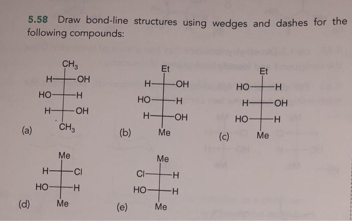 Solved 5.58 Draw bond-line structures using wedges and | Chegg.com