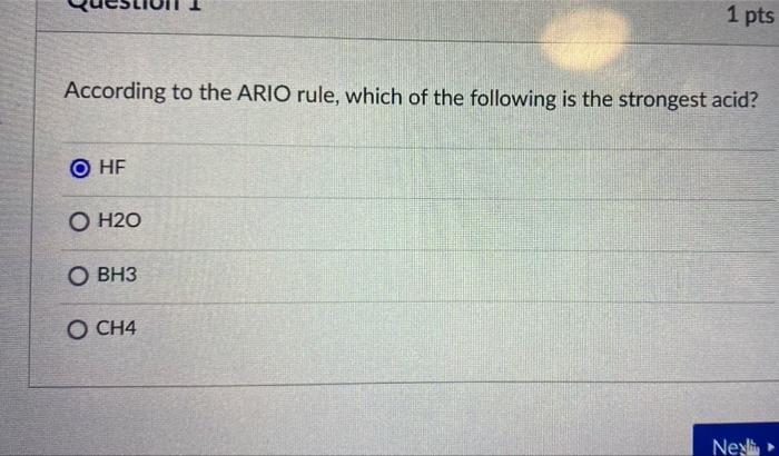 Solved 1 pts According to the ARIO rule, which of the | Chegg.com