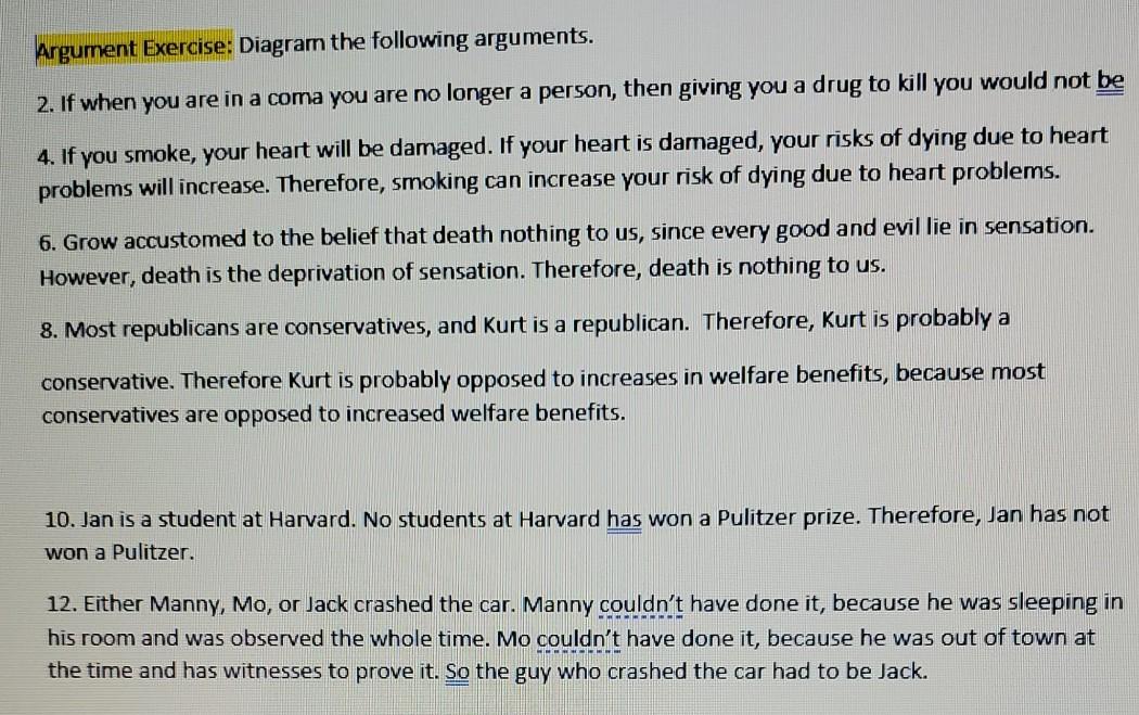 Argument Exercise: Diagram the following arguments. | Chegg.com