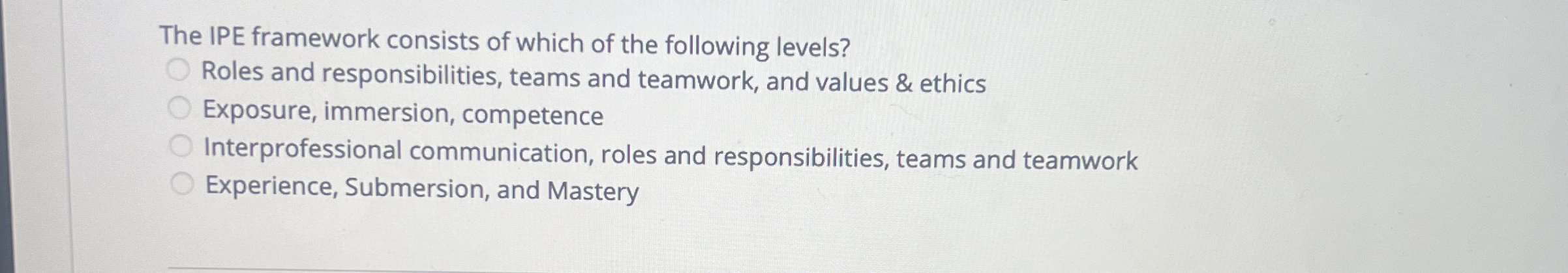 Solved The IPE framework consists of which of the following | Chegg.com