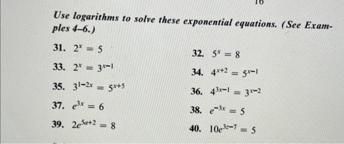 Solved Use logarithms to solve these exponential equations. | Chegg.com