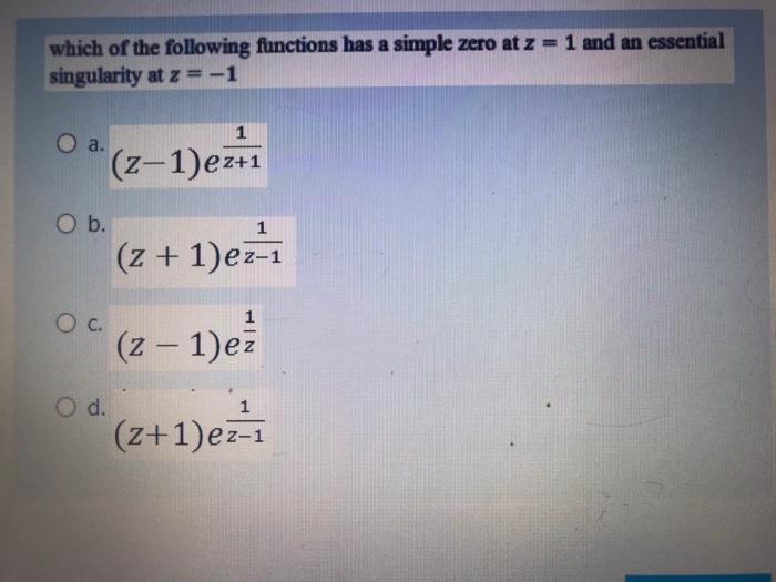 Solved which of the following functions has a simple zero at | Chegg.com