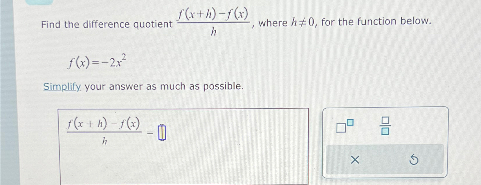 Solved Find the difference quotient f(x+h)-f(x)h, ﻿where | Chegg.com