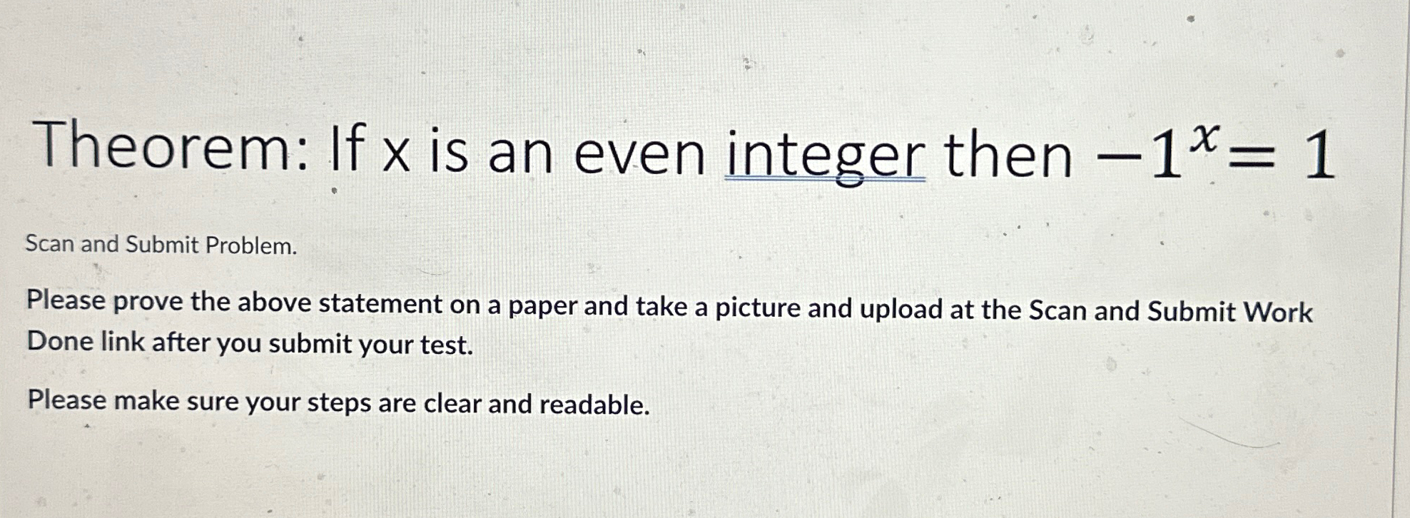 Solved Theorem: If x ﻿is an even integer then | Chegg.com
