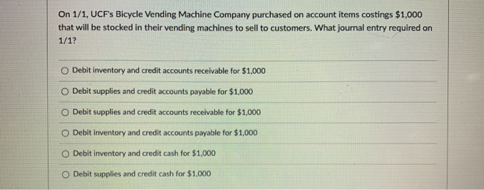 Solved On 1/1, UCF's Bicycle Vending Machine Company | Chegg.com