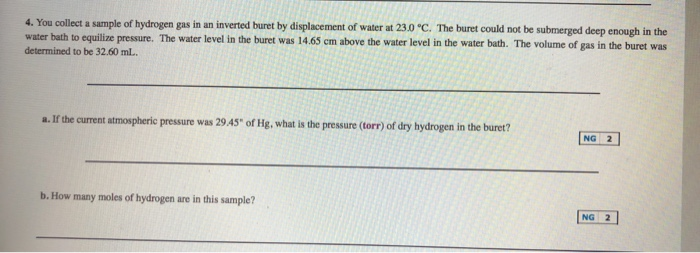 Solved 4. You collect a sample of hydrogen gas in an | Chegg.com