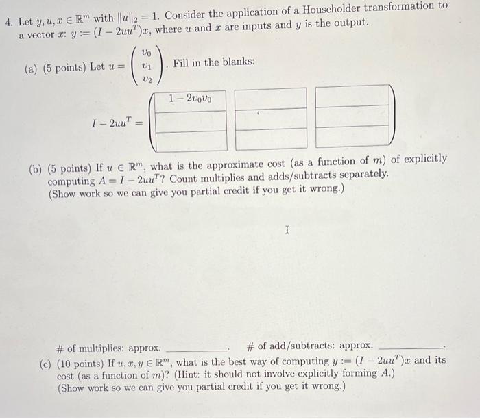 Solved 4. Let y,u,x∈Rm with ∥u∥2=1. Consider the application | Chegg.com