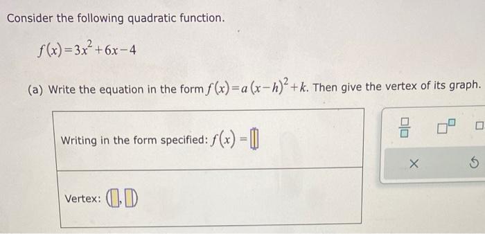 Solved Consider the following quadratic function. | Chegg.com