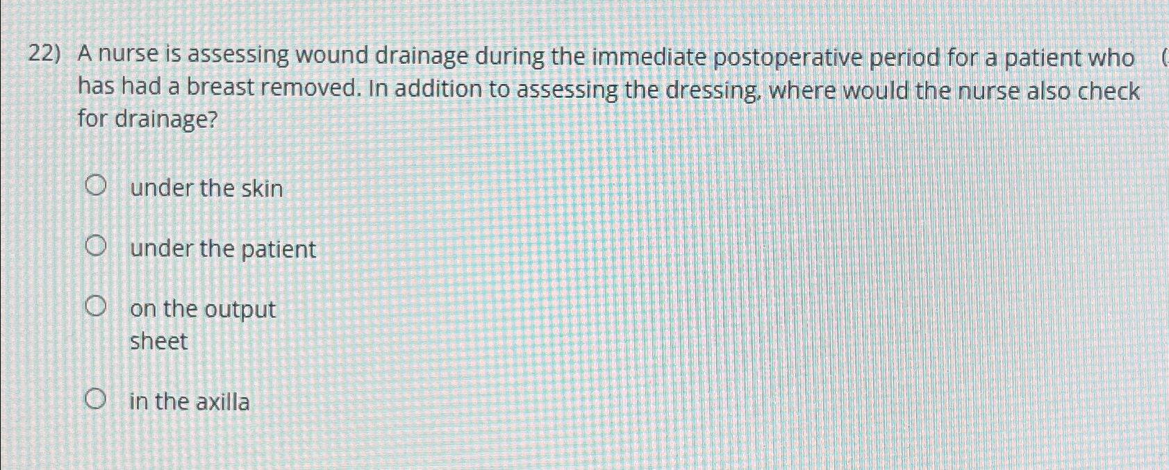 Solved A nurse is assessing wound drainage during the | Chegg.com