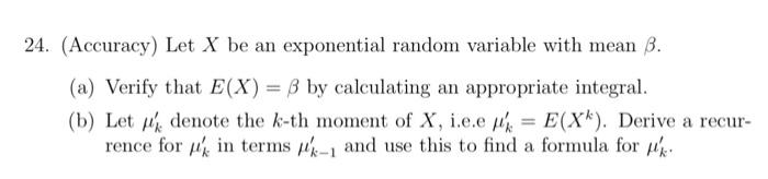 Solved 24. (Accuracy) Let X be an exponential random | Chegg.com