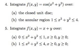 Solved 4. Integrate f(x,y) = cos(x2 + y2) over: (a) the | Chegg.com