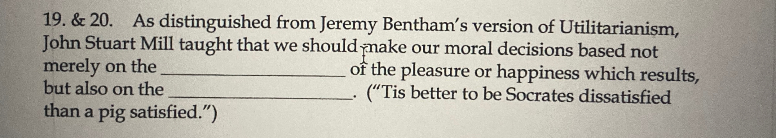 Solved As distinguished from Jeremy Bentham's version of | Chegg.com