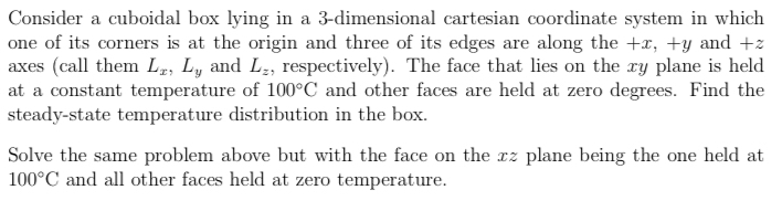 Solved Consider a cuboidal box lying in a 3-dimensional | Chegg.com