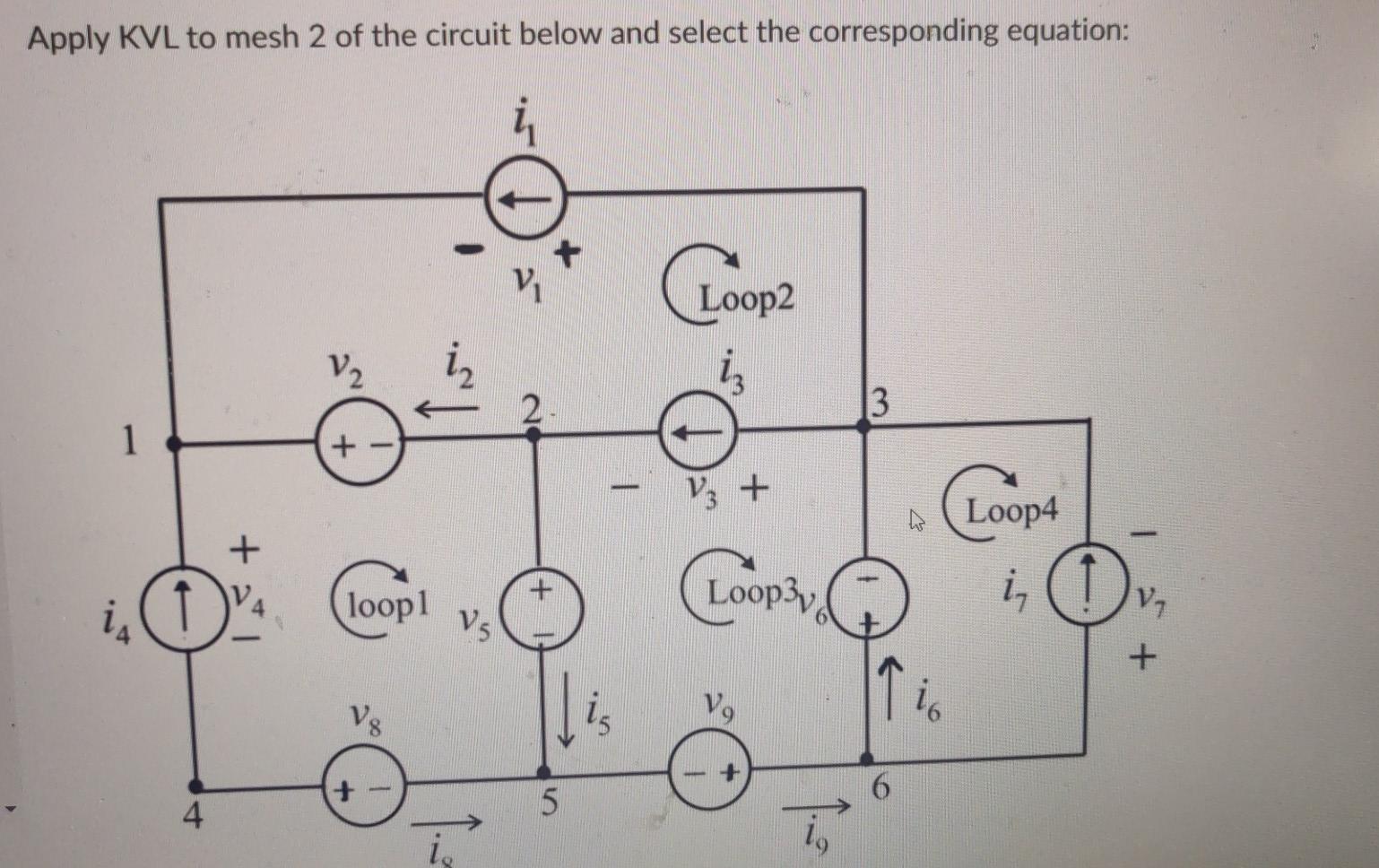 Solved Apply KVL to mesh 2 of the circuit below and select | Chegg.com