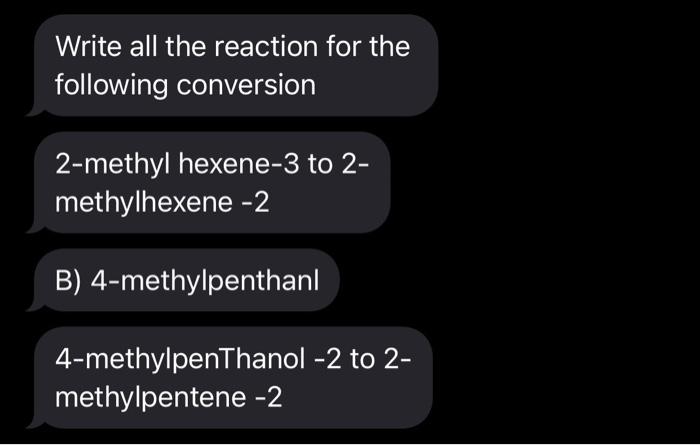 Solved Write all the reaction for the following conversion | Chegg.com