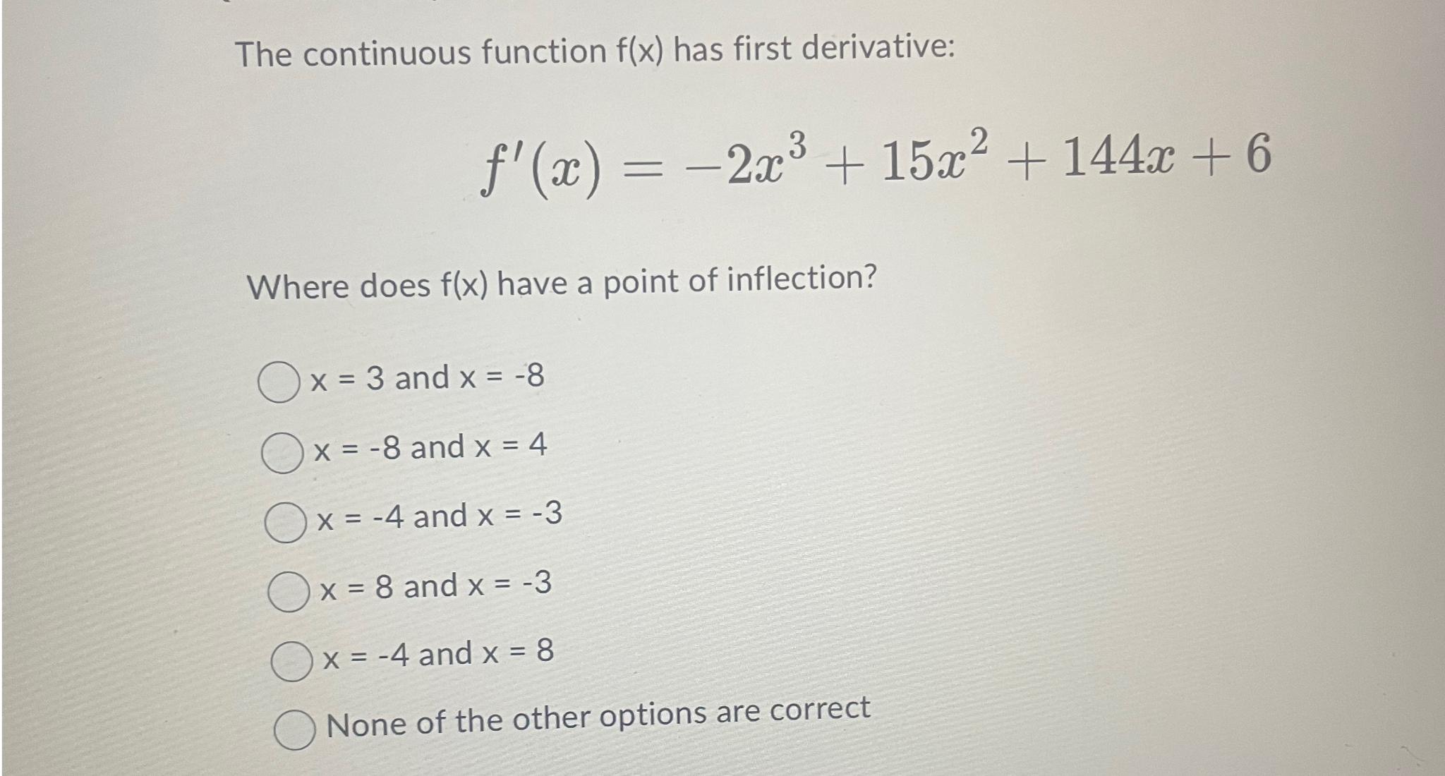 Solved The continuous function f(x) ﻿has first | Chegg.com