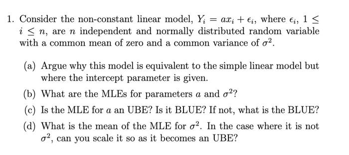 1-consider-the-non-constant-linear-model-y-ax-chegg