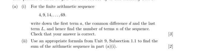 Solved a) (i) For the finite arithmetic sequence | Chegg.com