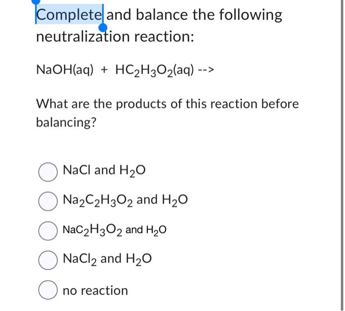 Solved Complete and balance the following neutralization | Chegg.com