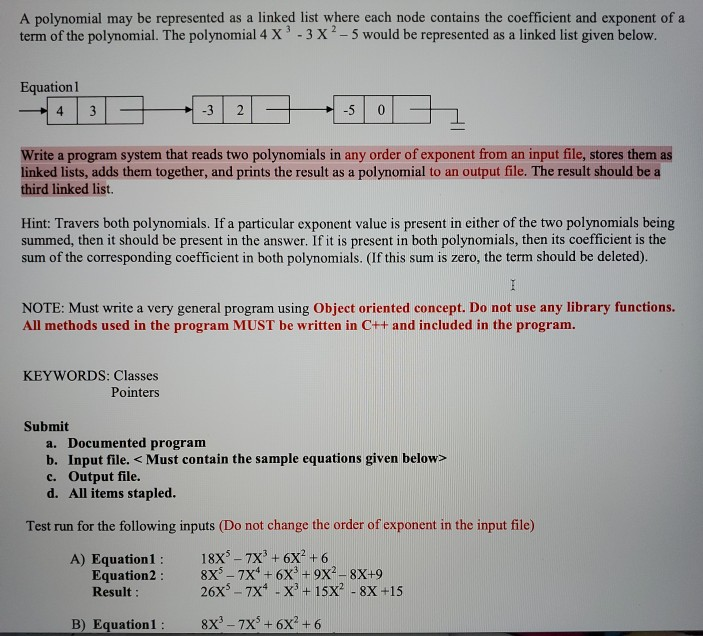 Solved A polynomial may be represented as a linked list | Chegg.com