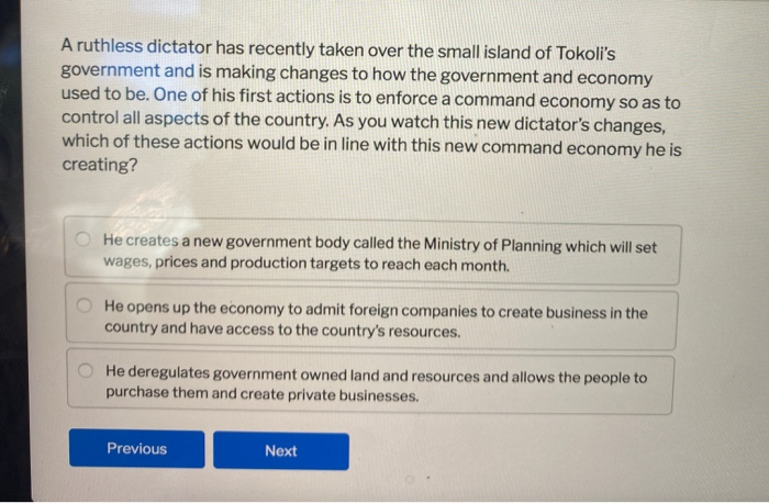 Solved A ruthless dictator has recently taken over the small | Chegg.com