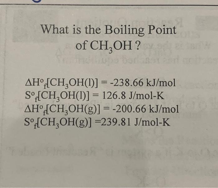 Solved What is the Boiling Point of CH3OH ? | Chegg.com